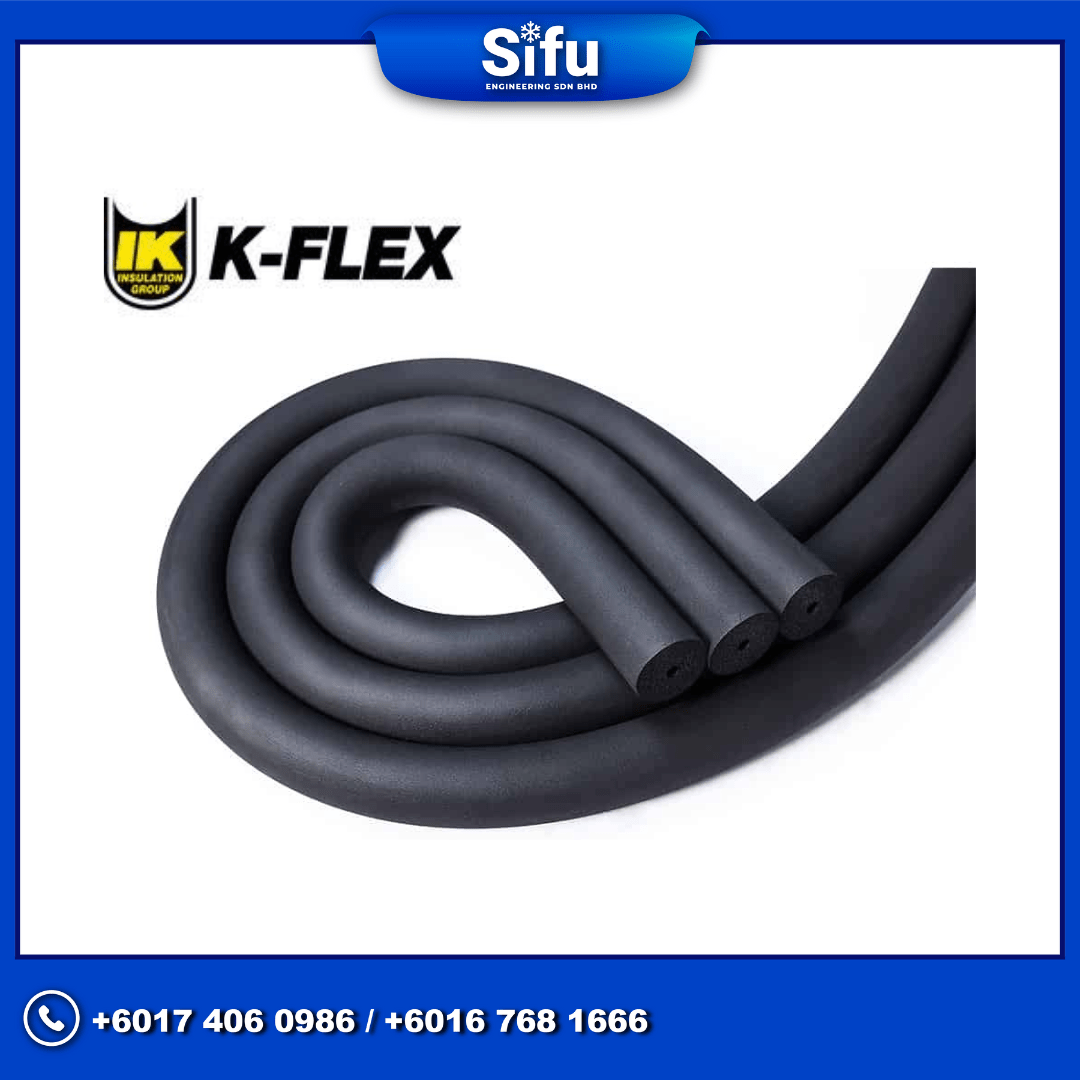 K-Flex Insulation Pipe Air Conditioner | Sifu Engineering Sdn Bhd